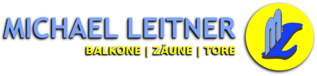 MICHAEL LEITNER – Balkone | Zäune | Tore
